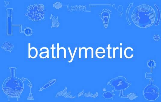 bathymetric_百度百科