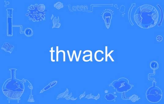 thwack_百度百科