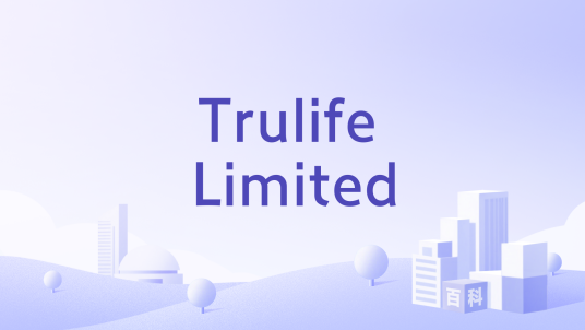 Trulife Limited_百度百科