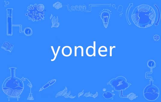 Yonder（英语单词）_百度百科