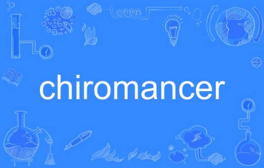 chiromancer_百度百科