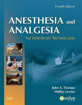 Anesthesia and Analgesia for Veterinary Technicians_百度百科