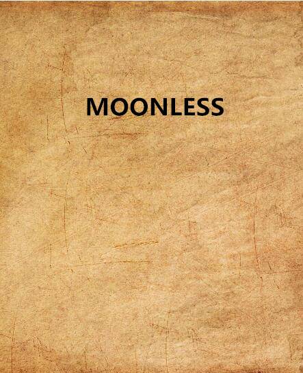MOONLESS_百度百科