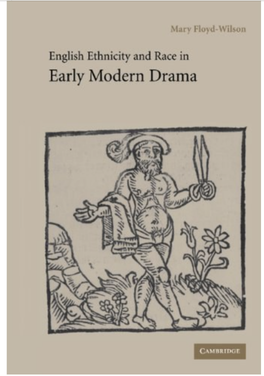 English Ethnicity and Race in Early Modern Drama_百度百科