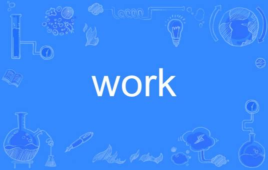 work（英语单词）_百度百科