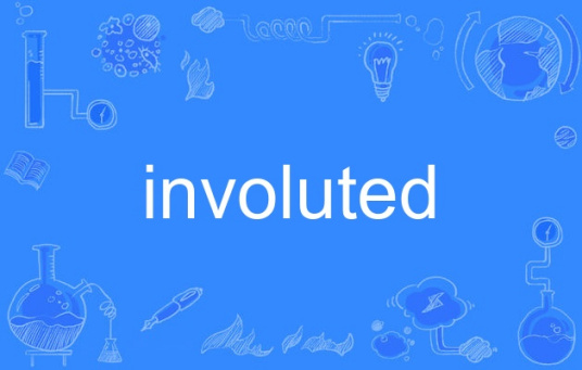 involuted_百度百科