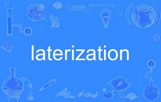 laterization（英语单词）_百度百科