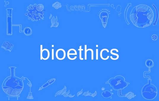 bioethics_百度百科