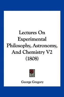Lectures on Experimental Philosophy, Astronomy, and Chemistry V2_百度百科