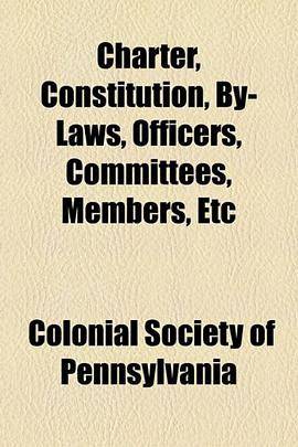 Charter, Constitution, By-Laws, Officers, Committees, Members, Etc_百度百科
