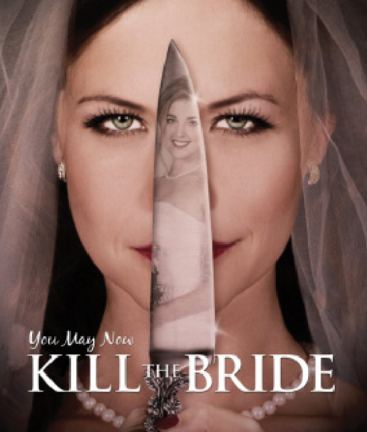 You May Now Kill the Bride_百度百科