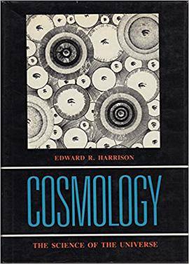 Cosmology（Harrison, Edward R.著图书）_百度百科