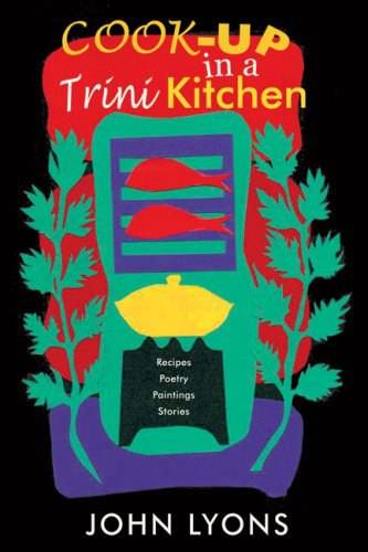 Cook-up in a Trini Kitchen_百度百科