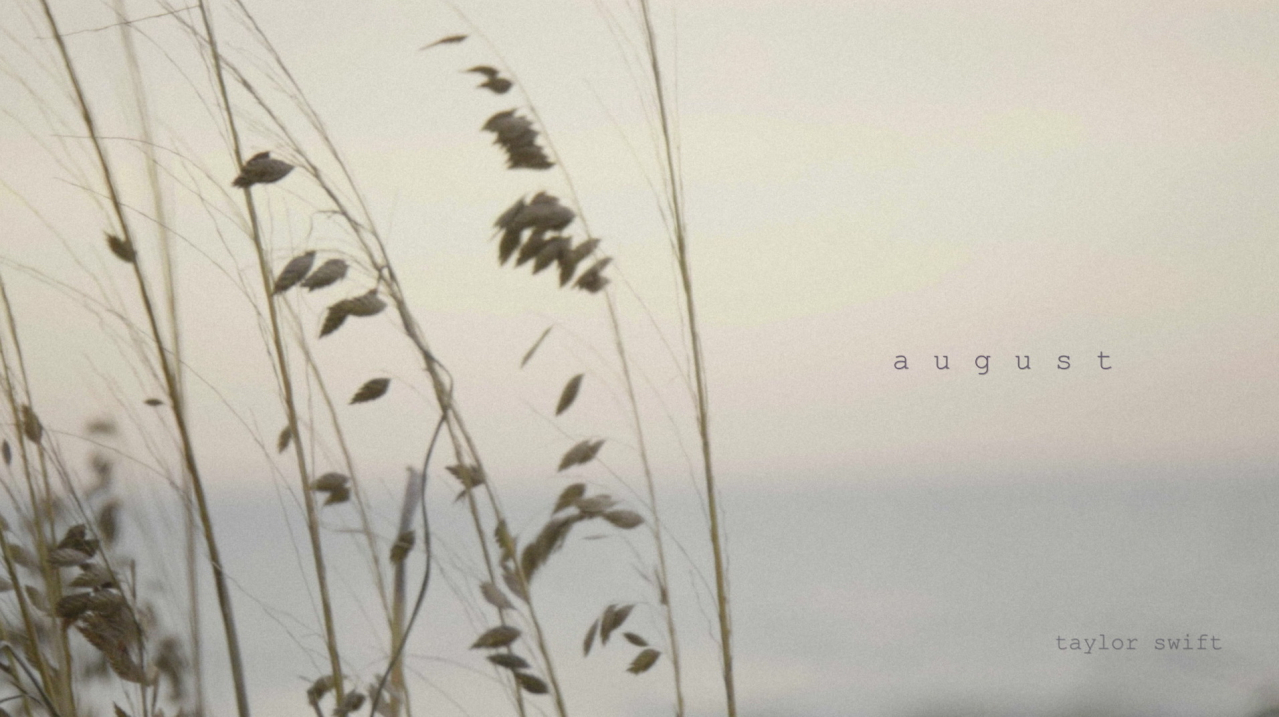 august（2020年泰勒·斯威夫特演唱的歌曲）_百度百科
