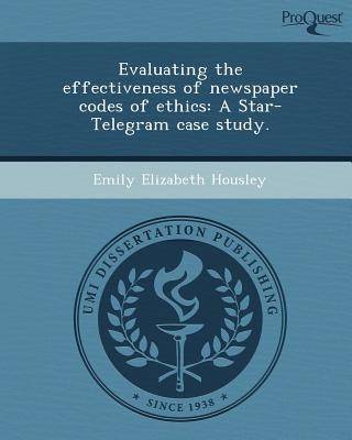 Evaluating the Effectiveness of Newspaper Codes of Ethics_百度百科