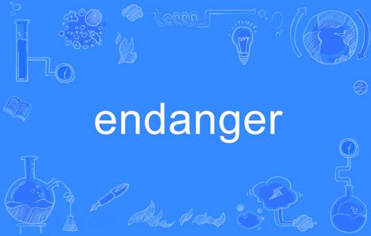 endanger_百度百科