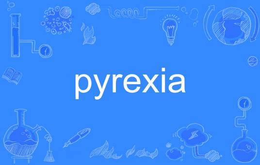 pyrexia_百度百科