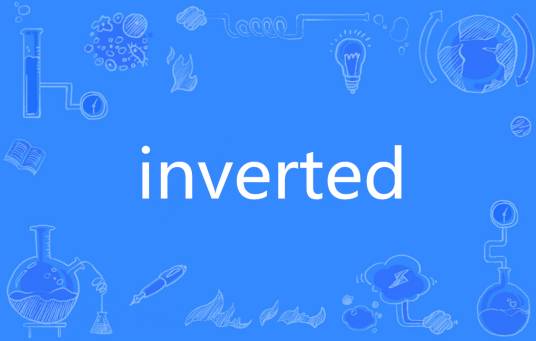 Inverted（英语单词）_百度百科