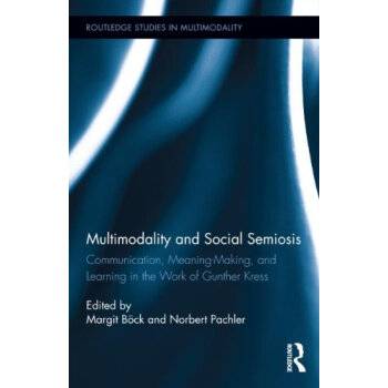Multimodality and Social Semiosis_百度百科