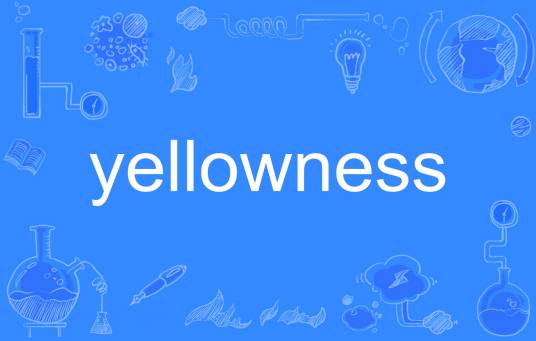 yellowness_百度百科