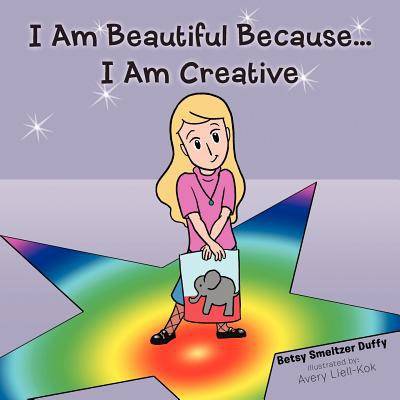 I Am Beautiful Because...I Am Creative_百度百科