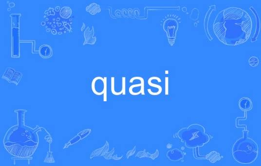 quasi_百度百科
