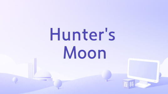 Hunter's Moon_百度百科