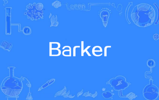 Barker_百度百科