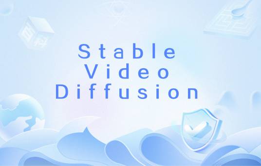 Stable Video Diffusion_百度百科