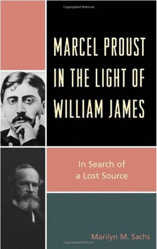 Marcel Proust in the Light of William James_百度百科