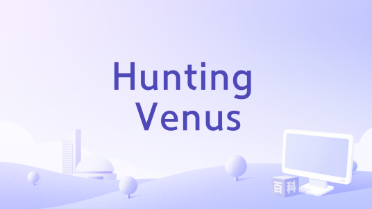 Hunting Venus_百度百科