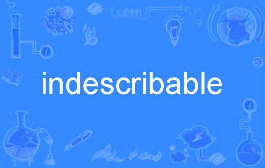 indescribable_百度百科