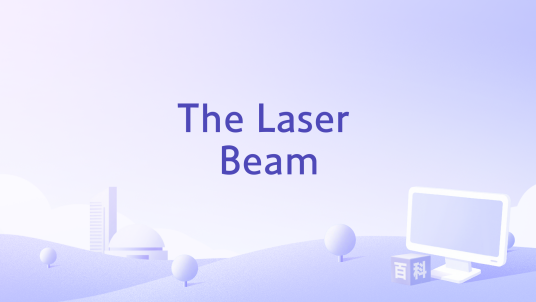 The Laser Beam_百度百科