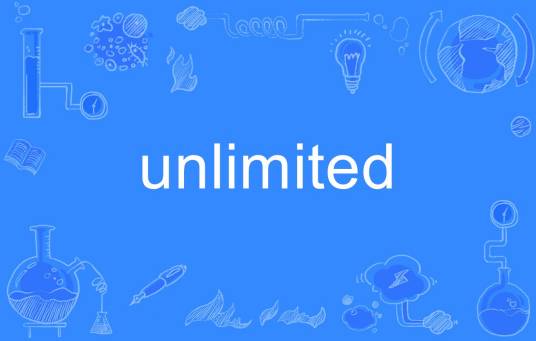 Unlimited（英语单词）_百度百科