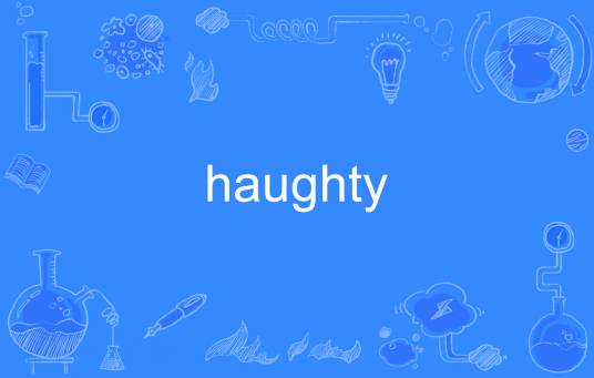 haughty_百度百科
