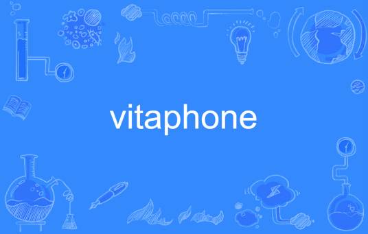 vitaphone_百度百科