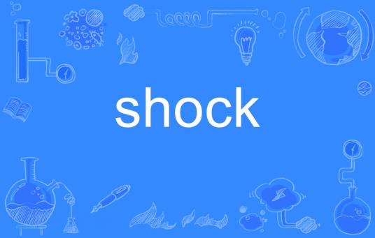 shock（英语单词）_百度百科