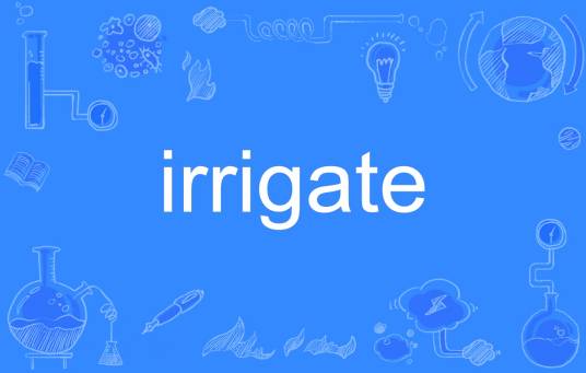 irrigate_百度百科