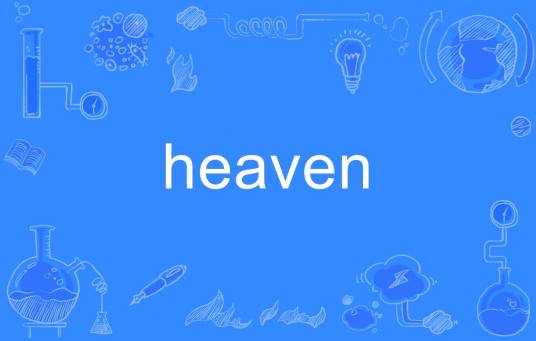 Heaven（英语单词）_百度百科