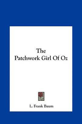 The Patchwork Girl of Oz the Patchwork Girl of Oz_百度百科