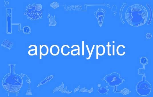 Apocalyptic_百度百科