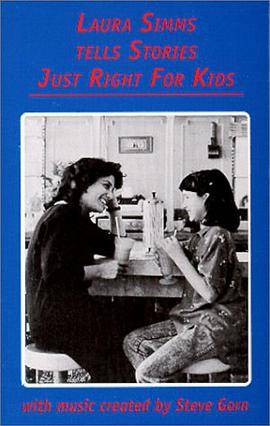 Laura Simms Tells Stories Just Right for Kid_百度百科