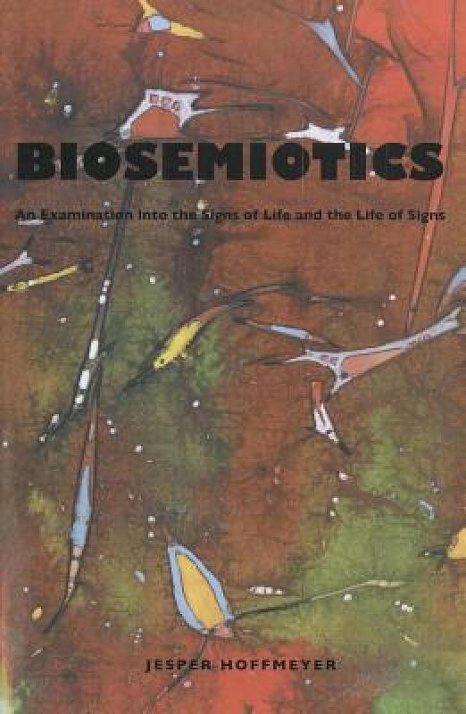 Biosemiotics（University of Scranton Press出版的图书）_百度百科