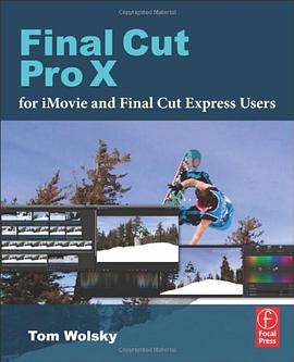 Final Cut Pro X for iMovie and Final Cut Express Users_百度百科