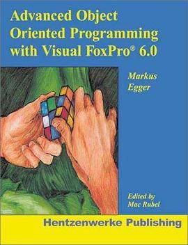 Advanced Object Oriented Programming with Visual FoxPro 6.0_百度百科