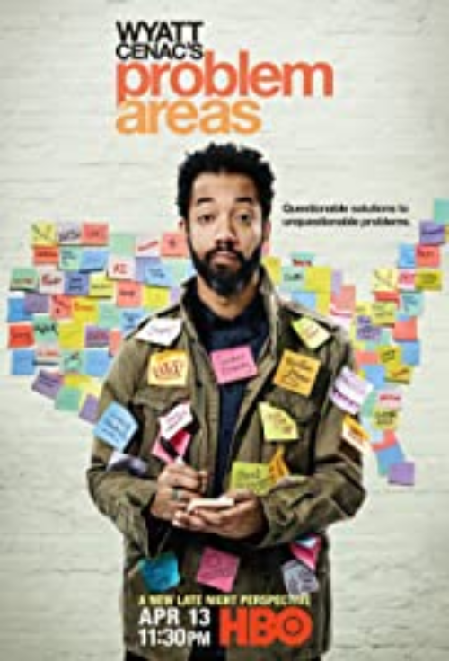 Wyatt Cenac's Problem Areas_百度百科