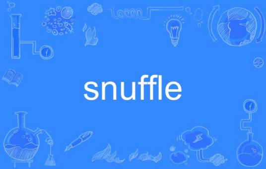 snuffle_百度百科