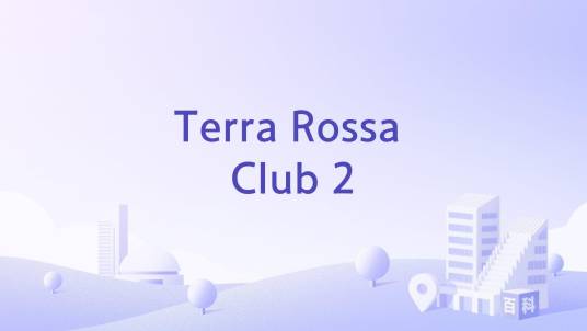 Terra Rossa Club 2_百度百科