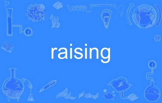 raising_百度百科