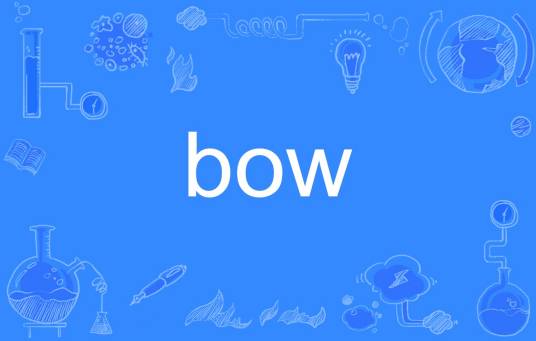 bow（英文单词）_百度百科